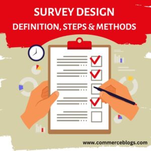 What is a Survey Design: Definition and Steps